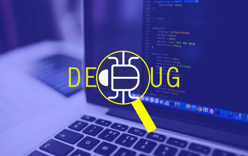 Debugging: ¿Qué es y para que sirve?